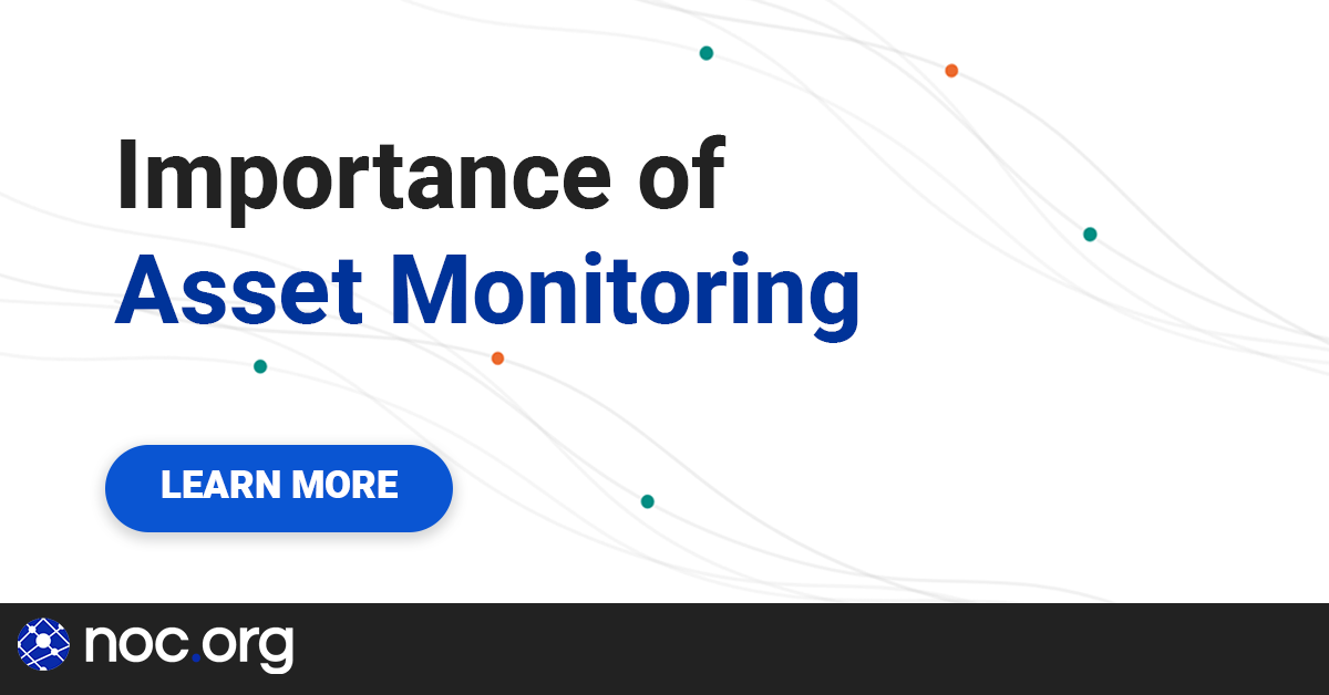 The Importance of Asset Monitoring